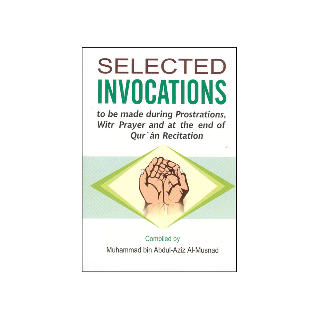 Selected Invocations | BAKKAH ISLAMIC CLOTHING